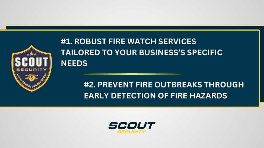 11 Benefits of Hiring 24-Hour Onsite Fire Watch Guards for Your Business - Scout Security