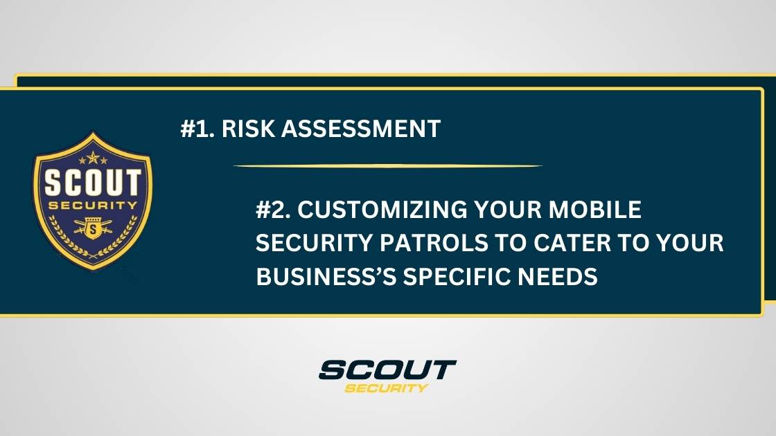 9 Things to Consider When Conducting a Mobile Patrol to Optimize Your ...