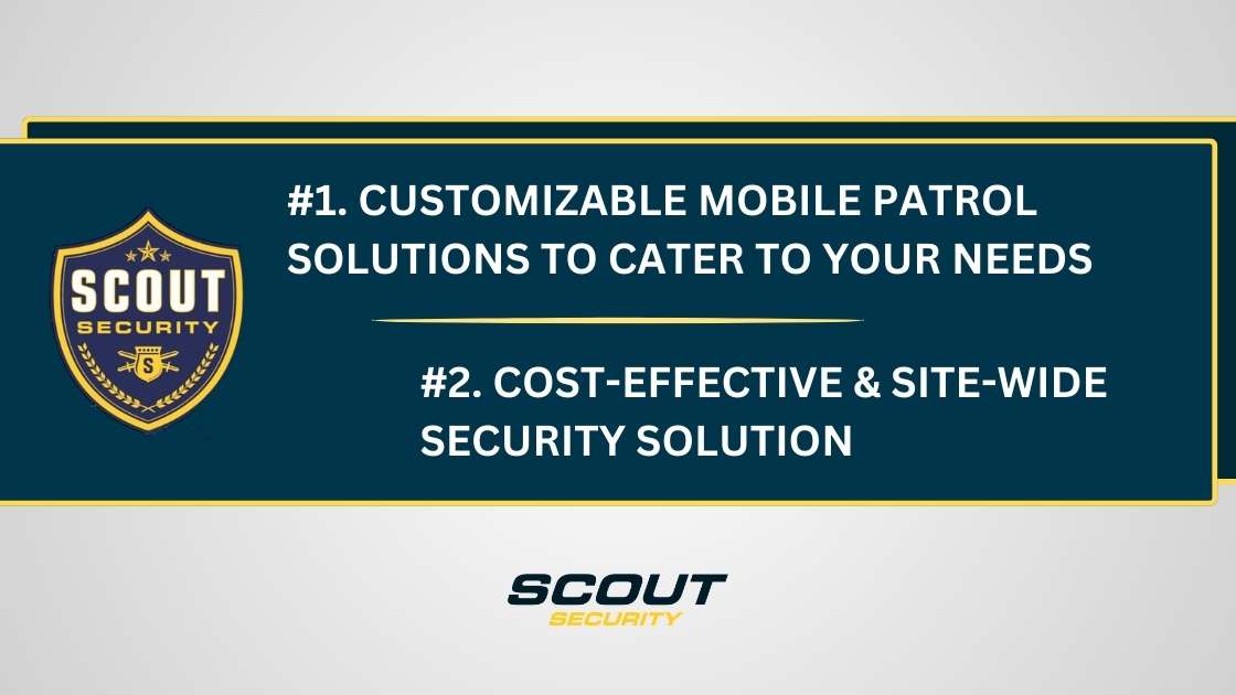 7 Reasons Why You Need Construction Site Mobile Security Guards - Scout ...