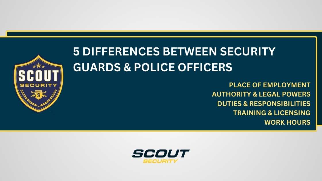 Security Guards vs. Police Officers: Key Differences & Similarities ...