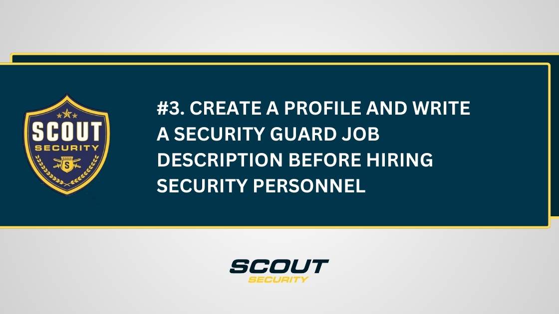 How to Hire a Security Guard: 7 Factors to Consider & More - Scout Security