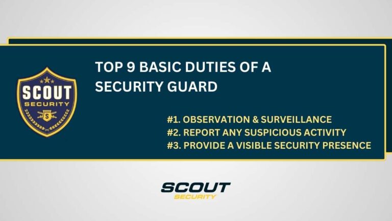 12 Top Duties & Responsibilities of a Security Guard - Scout Security