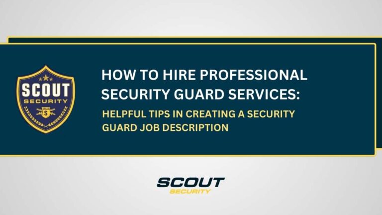 12 Top Duties & Responsibilities of a Security Guard - Scout Security