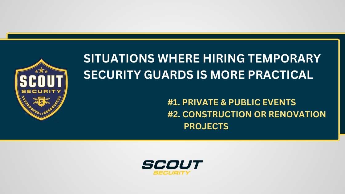 When to Hire Short-Term or Temporary Security Guards - Scout Security