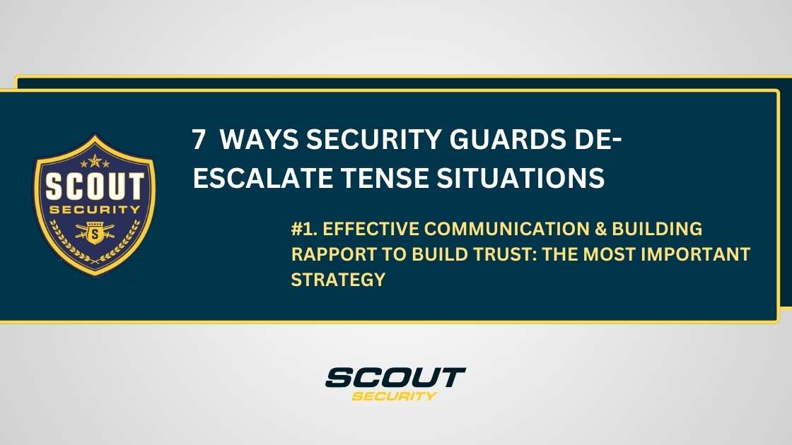 Crisis De-Escalation: How Security Guards Handle Conflicts - Scout Security