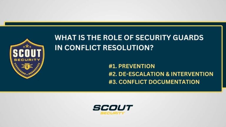 Crisis De-Escalation: How Security Guards Handle Conflicts - Scout Security