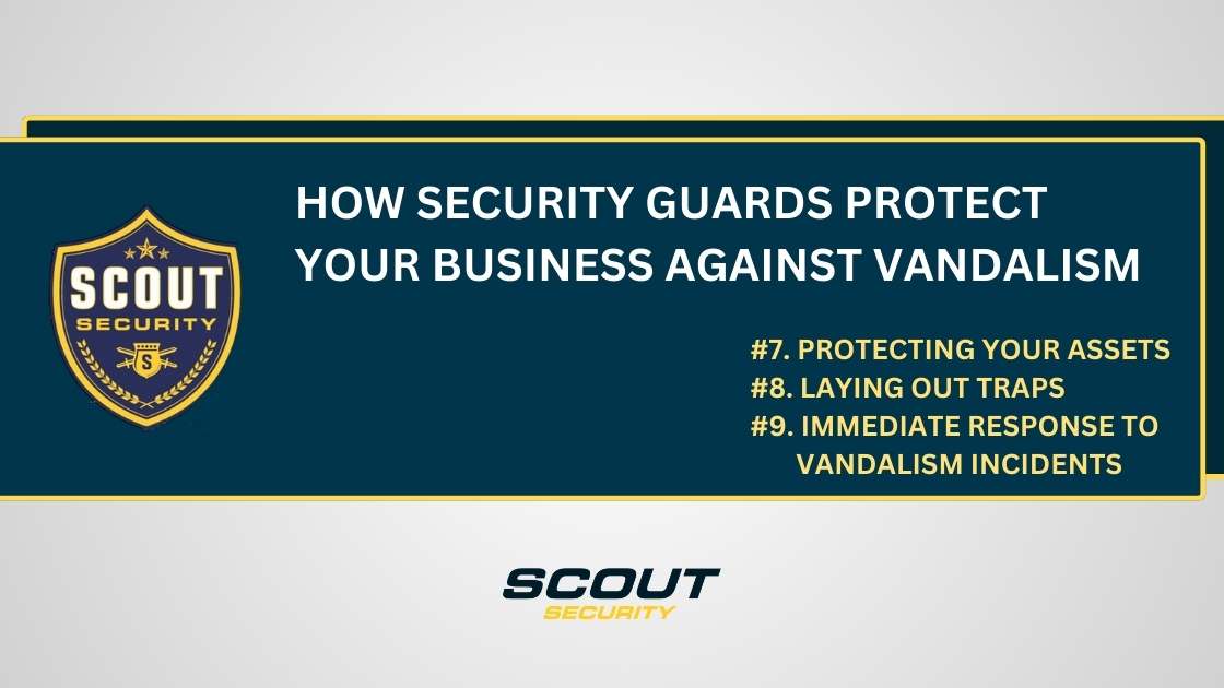 9 Ways Security Guards Can Prevent Vandalism in Your Business - Scout ...