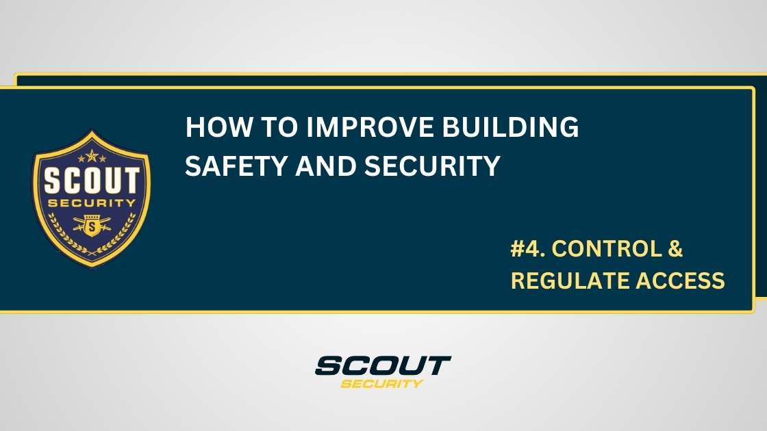 A Complete Guide to Ensuring Building Security: 11 Helpful Tips - Scout ...