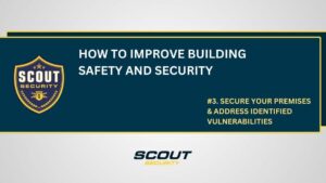 A Complete Guide to Ensuring Building Security: 11 Helpful Tips - Scout ...