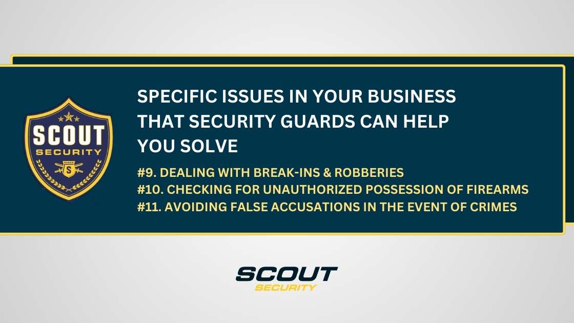 11 Problems a Security Guard Can Help You Solve- Scout Security