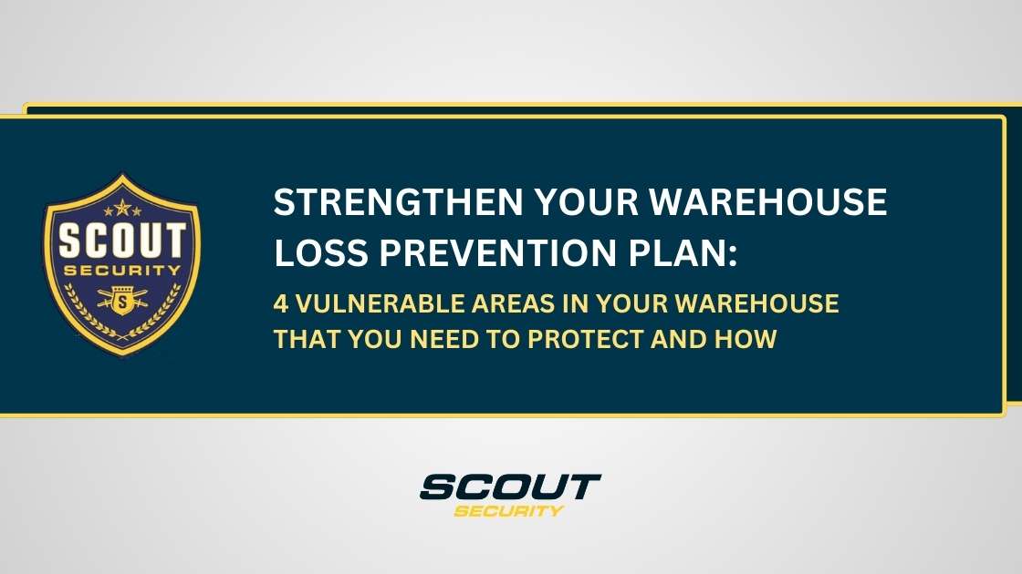 Warehouse Theft Prevention: 19 Best Security Practices - Scout Security