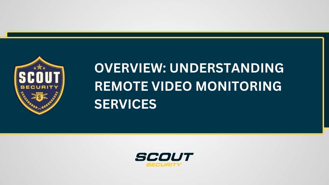 How Much Do Remote Video Monitoring Services Cost? - Scout Security